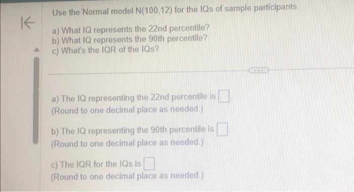 Solved Use the 'Normal model N(100,12) for the IOs of sample | Chegg.com