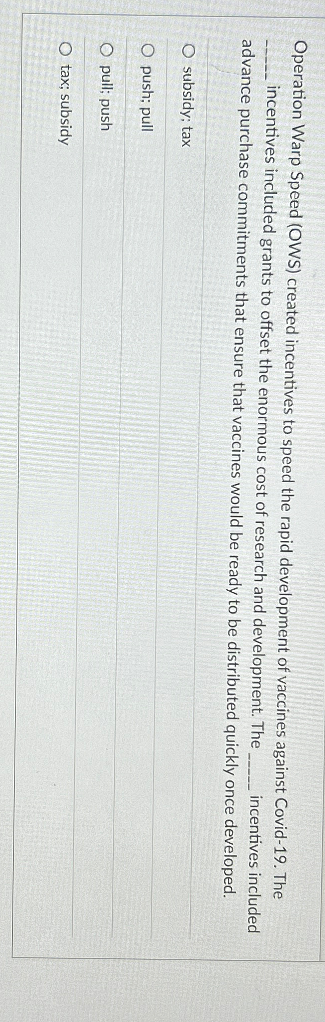 Solved Operation Warp Speed (OWS) ﻿created incentives to | Chegg.com