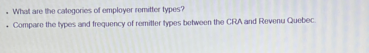 Solved -What are the categories of employer remitter | Chegg.com
