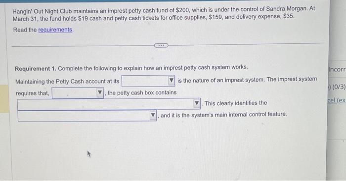 [Solved]: explain imprest petty cash system works Hangin'