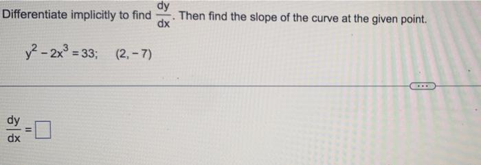 Solved Differentiate implicitly to find dxdy. y7=x6 | Chegg.com