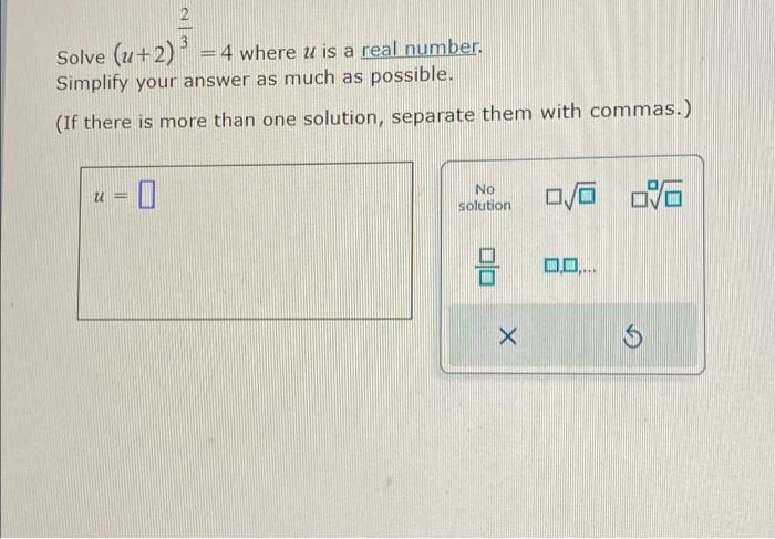 Solved Solve (u+2)32=4 where u is a real number. Simplify | Chegg.com