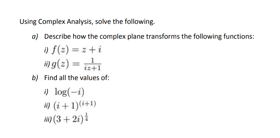 Solved = 1 Using Complex Analysis, solve the following. a) | Chegg.com