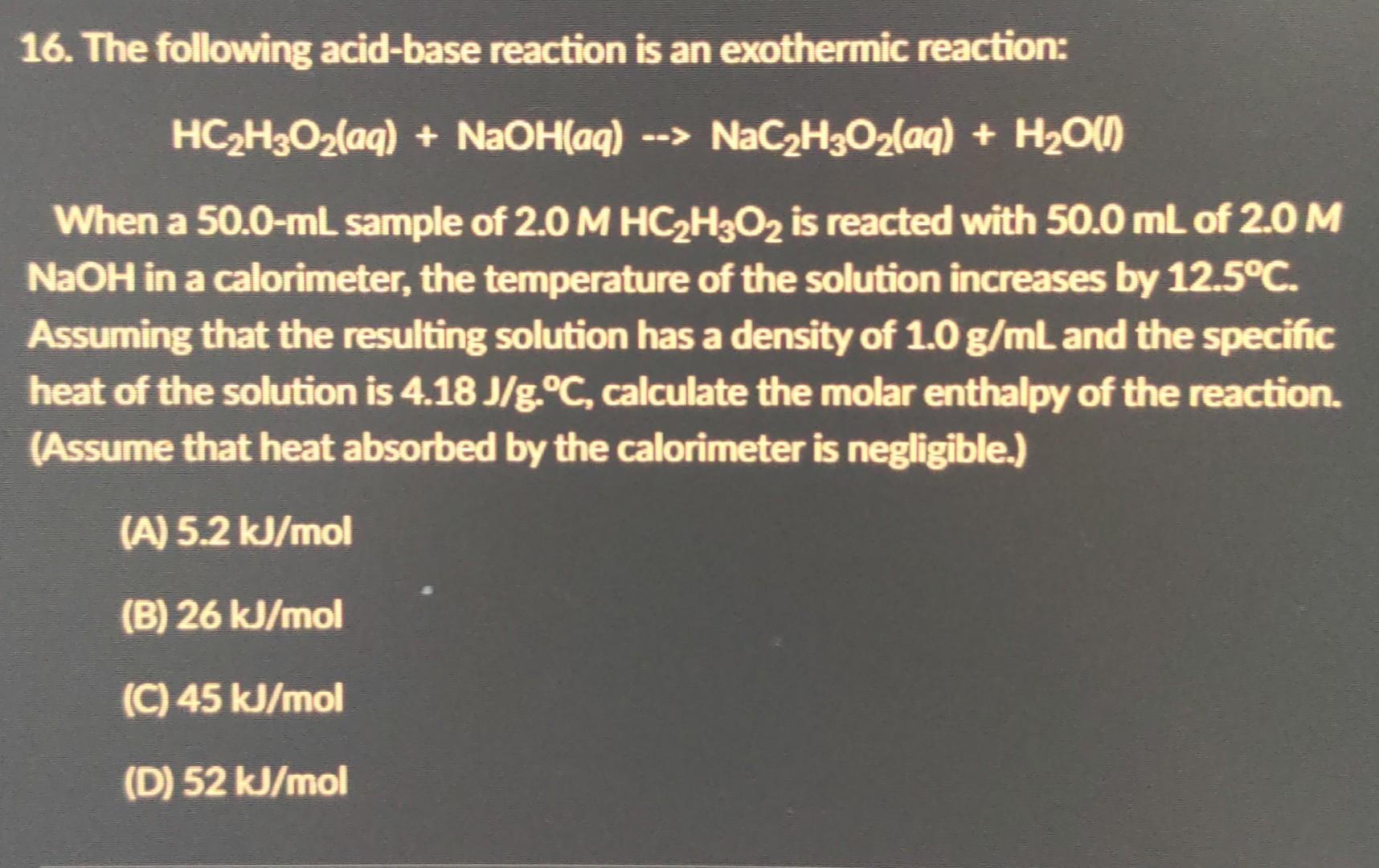 Solved 16. The following acid-base reaction is an exothermic | Chegg.com