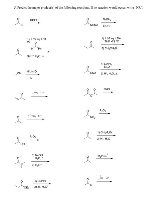 Solved 5. Predict the major product(s) of the following | Chegg.com
