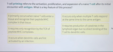 Solved T-cell priming refers to the activation, | Chegg.com