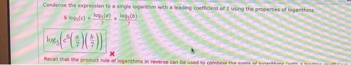 Solved 6log5(c)+7log5(a)+7log5(b)log5(c6(7a)(7b)) | Chegg.com