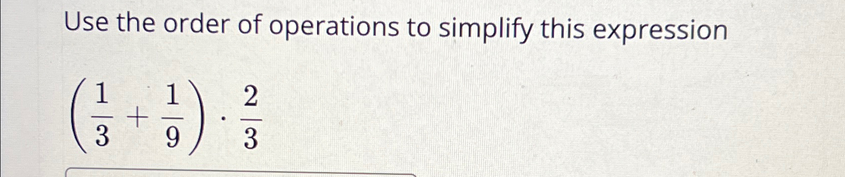 Solved Use the order of operations to simplify this | Chegg.com