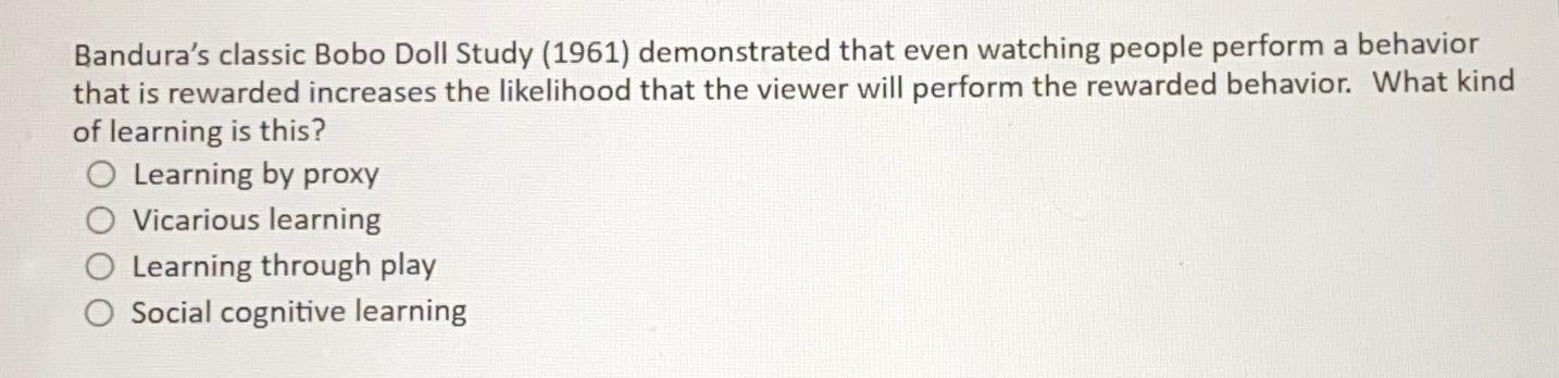 Solved Bandura's classic Bobo Doll Study (1961) | Chegg.com