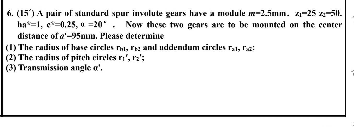 Solved 6. (15') A pair of standard spur involute gears have | Chegg.com
