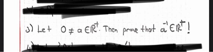 Solved 3) Let 0 # a ERT Then prove that a Eirt! ! | Chegg.com