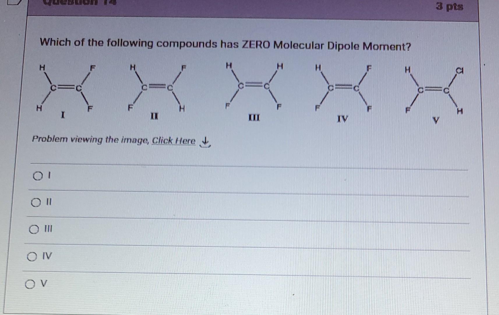 Solved Which of the following compounds has ZERO Molecular | Chegg.com