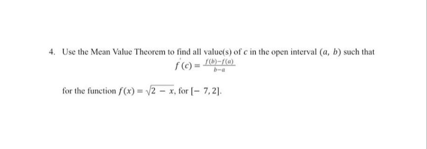 Solved 4. Use the Mean Value Theorem to find all value(s) of | Chegg.com
