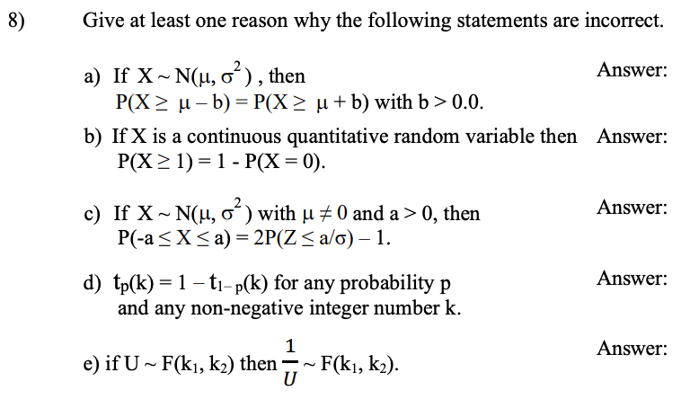 Solved Give at least one reason why the following statements | Chegg.com