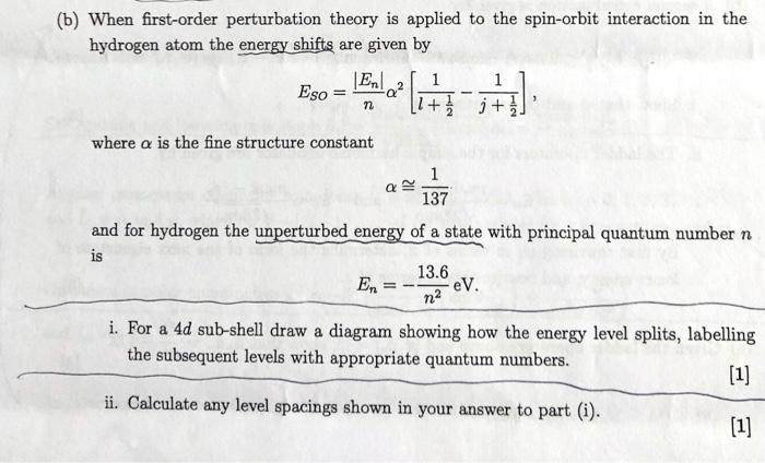 Solved (b) When first-order perturbation theory is applied | Chegg.com