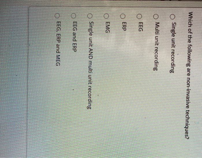 Solved Which of the following are non-invasive techniques? | Chegg.com