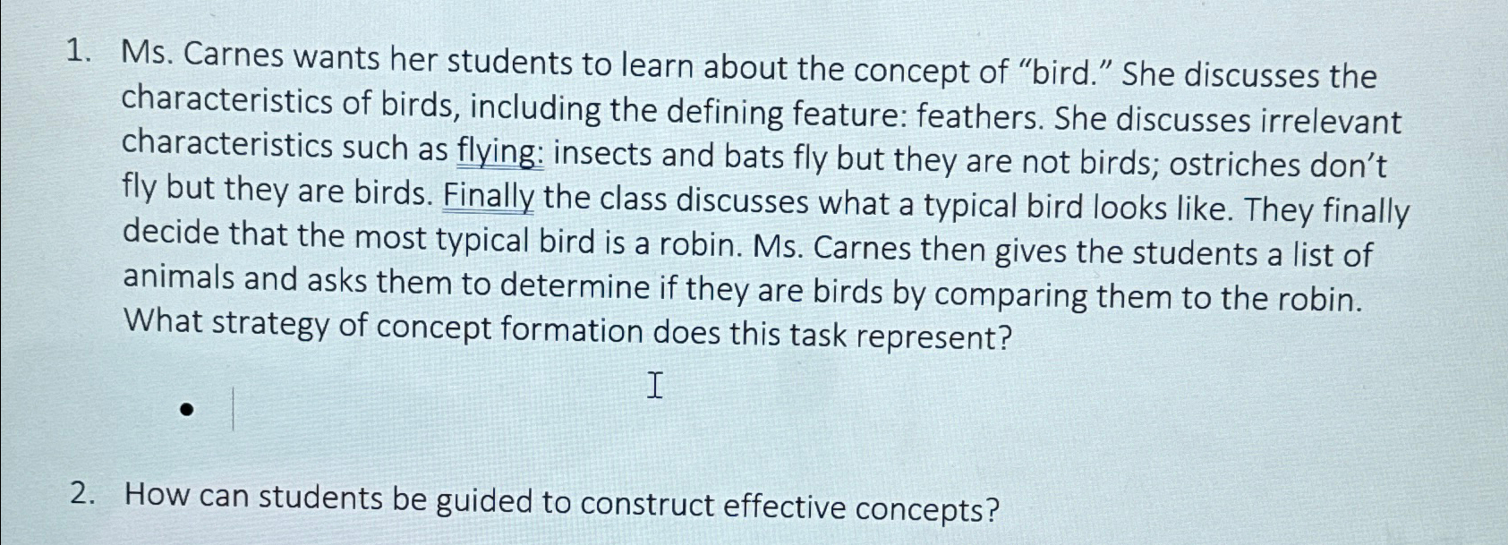 Solved Ms. ﻿Carnes wants her students to learn about the | Chegg.com