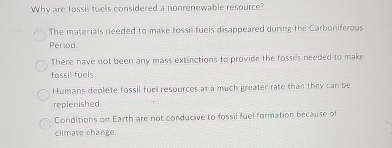 Solved Why are lossit fuels considered a nonrenewable | Chegg.com