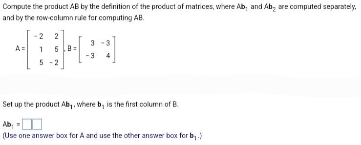 Solved Compute the product AB by the definition of the | Chegg.com