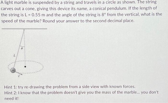 Solved A light marble is suspended by a string and travels | Chegg.com