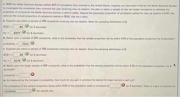 Solved In 2016 the Better Business Bureau settled 81% of | Chegg.com