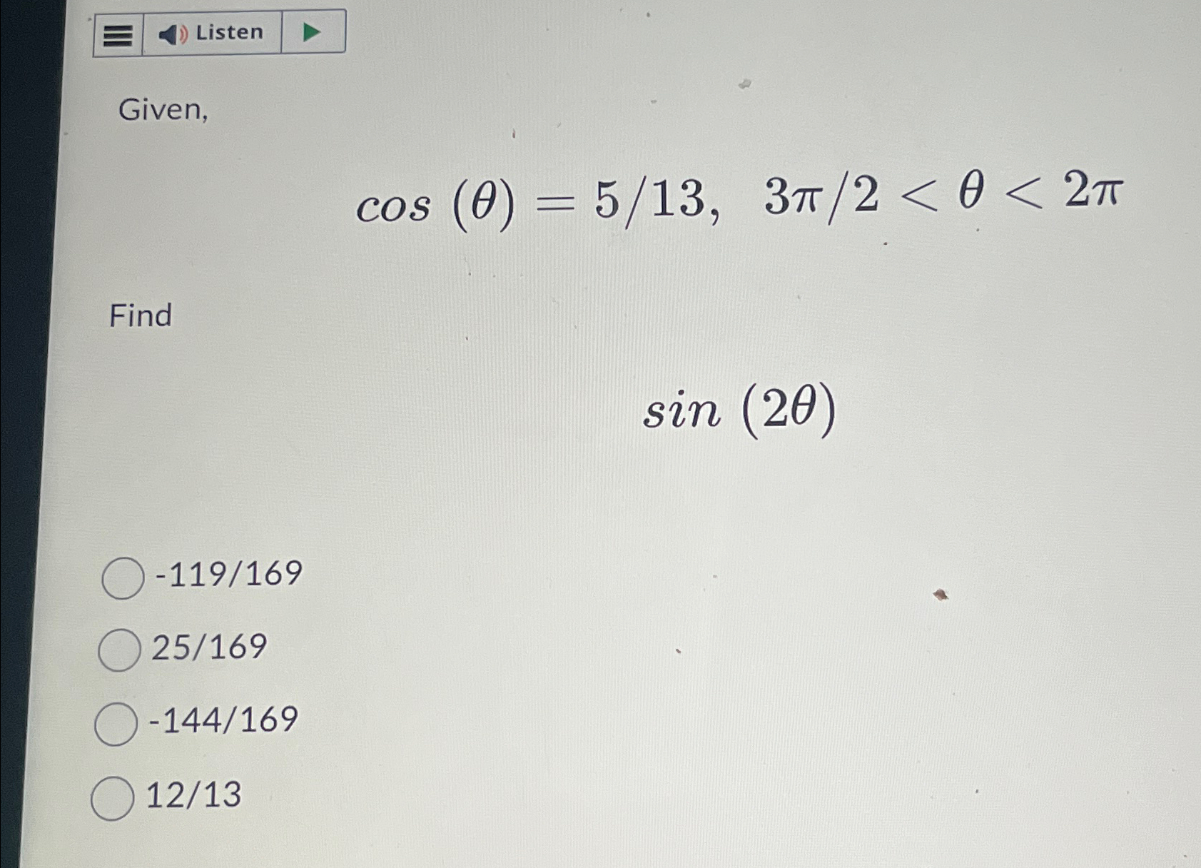 Solved Given,cos(θ)=513,3π2