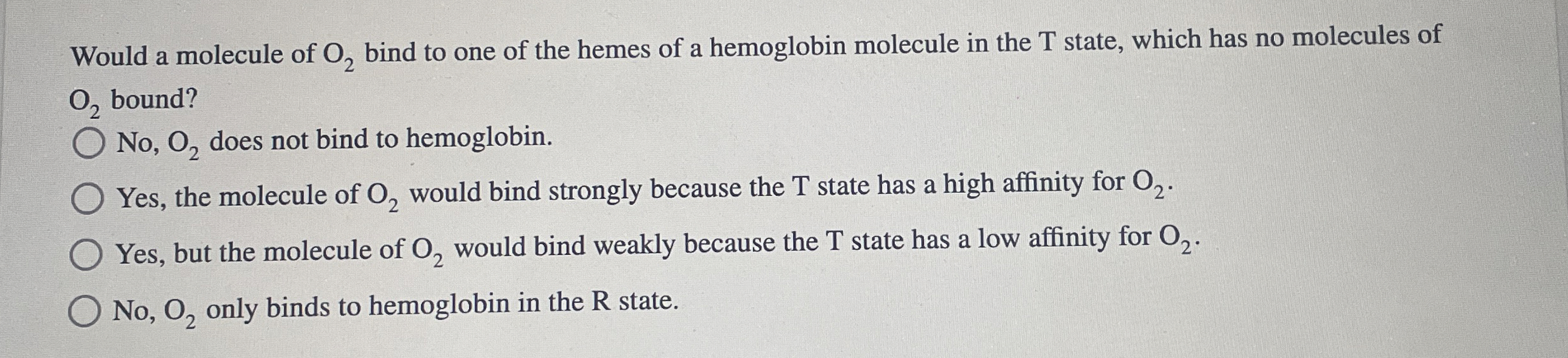 Solved Would a molecule of O2 ﻿bind to one of the hemes of a | Chegg.com