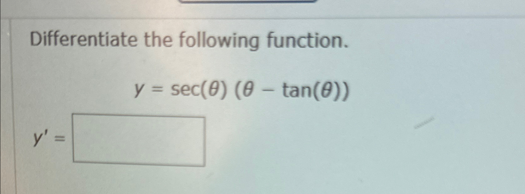 Solved Differentiate the following | Chegg.com