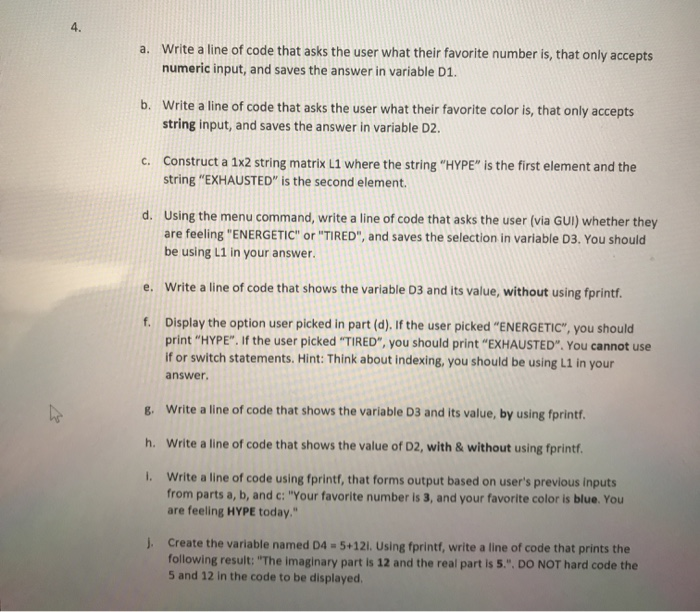 Solved A Write A Line Of Code That Asks The User What Their