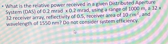Solved - What is the relative power received in a given | Chegg.com