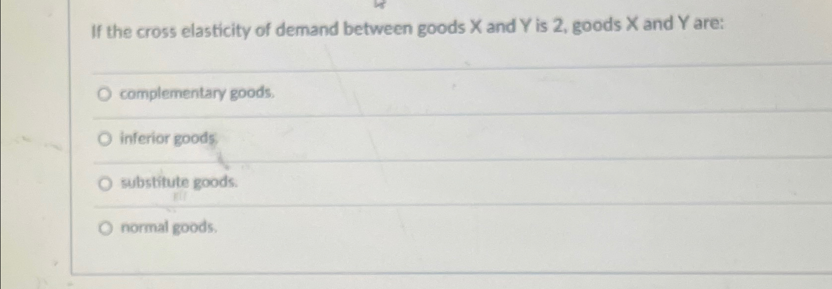 Solved If the cross elasticity of demand between goods x | Chegg.com