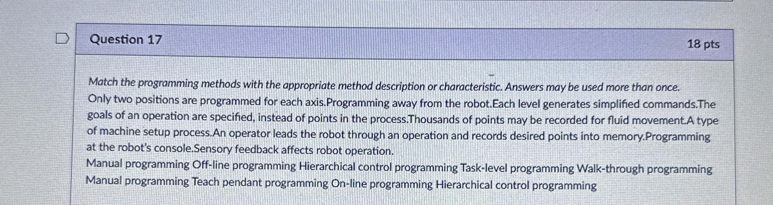 Solved Question 17Match the programming methods with the | Chegg.com