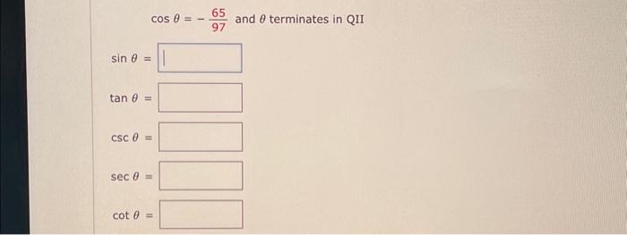 Solved sin 0 = cos 0 = = tan 0 = CSC 0 = sec 0 = cot 0 = 65 | Chegg.com