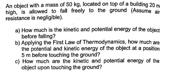 Solved An object with a mass of 50 kg, located on top of a | Chegg.com