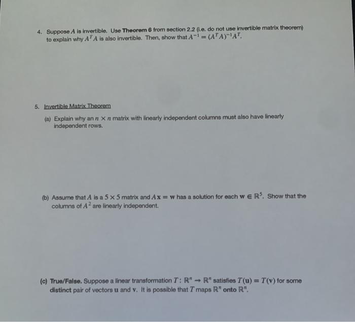 Solved 4. Suppose A is invertible. Use Theorem 6 trom | Chegg.com