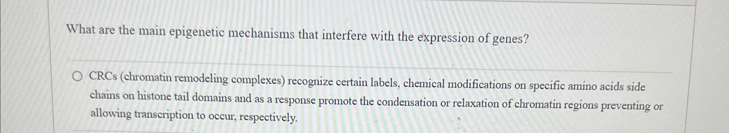 Solved What are the main epigenetic mechanisms that | Chegg.com