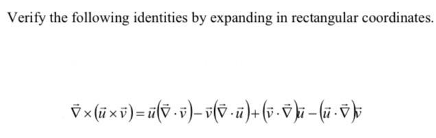 Solved Verify the following identities by expanding in | Chegg.com
