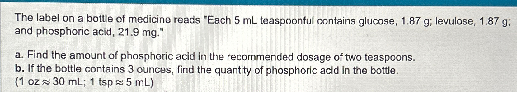 Solved The label on a bottle of medicine reads "Each 5mL | Chegg.com