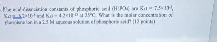 Solved The acid-dissociation constants of phosphoric acid | Chegg.com