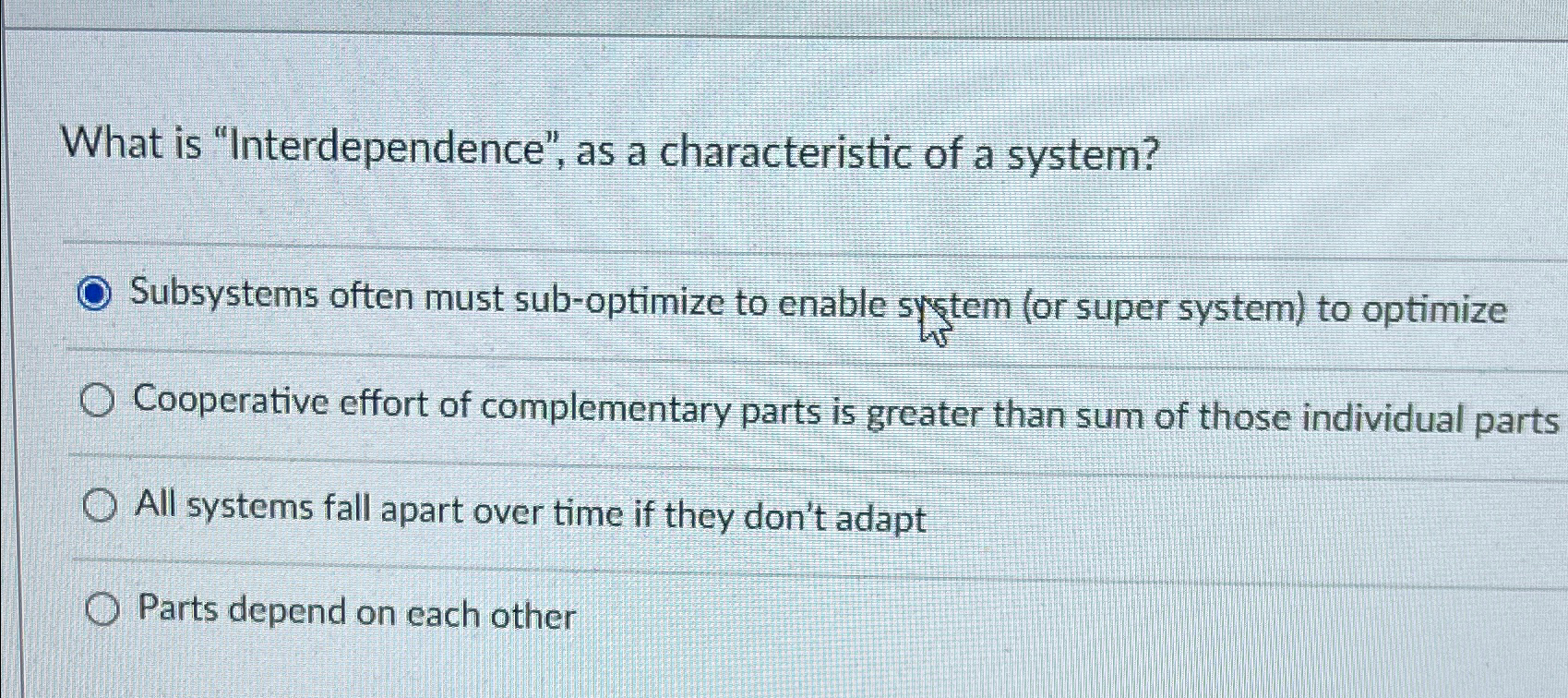 What is "Interdependence", as a characteristic of a | Chegg.com