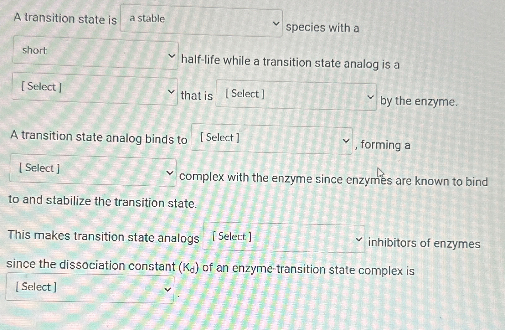 Solved A transition state is ﻿species with a ﻿half-life | Chegg.com