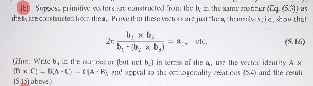 (b) Suppose primitive vectors are constructed from | Chegg.com