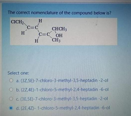 Solved The correct nomenclature of the compound below is? | Chegg.com