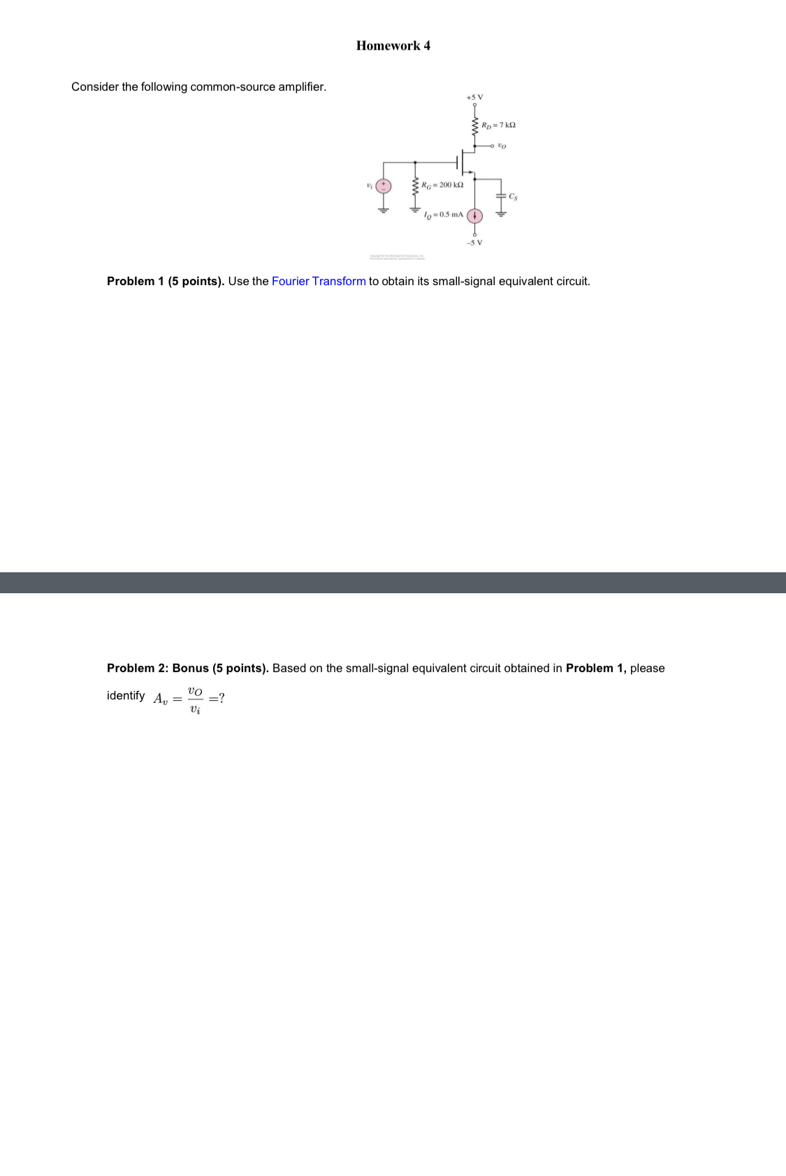Homework 3Given the following common-source | Chegg.com