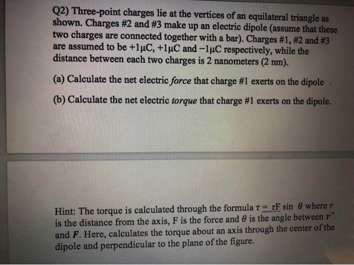Solved Q2) Three-point charges lie at the vertices of an | Chegg.com