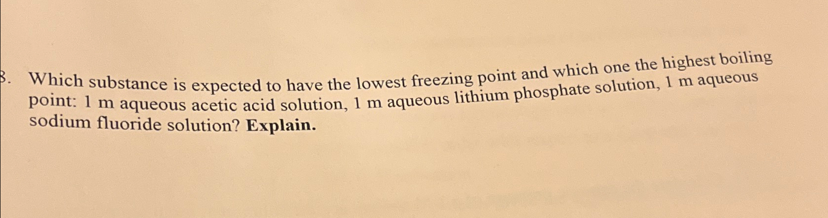 Solved Which substance is expected to have the lowest | Chegg.com