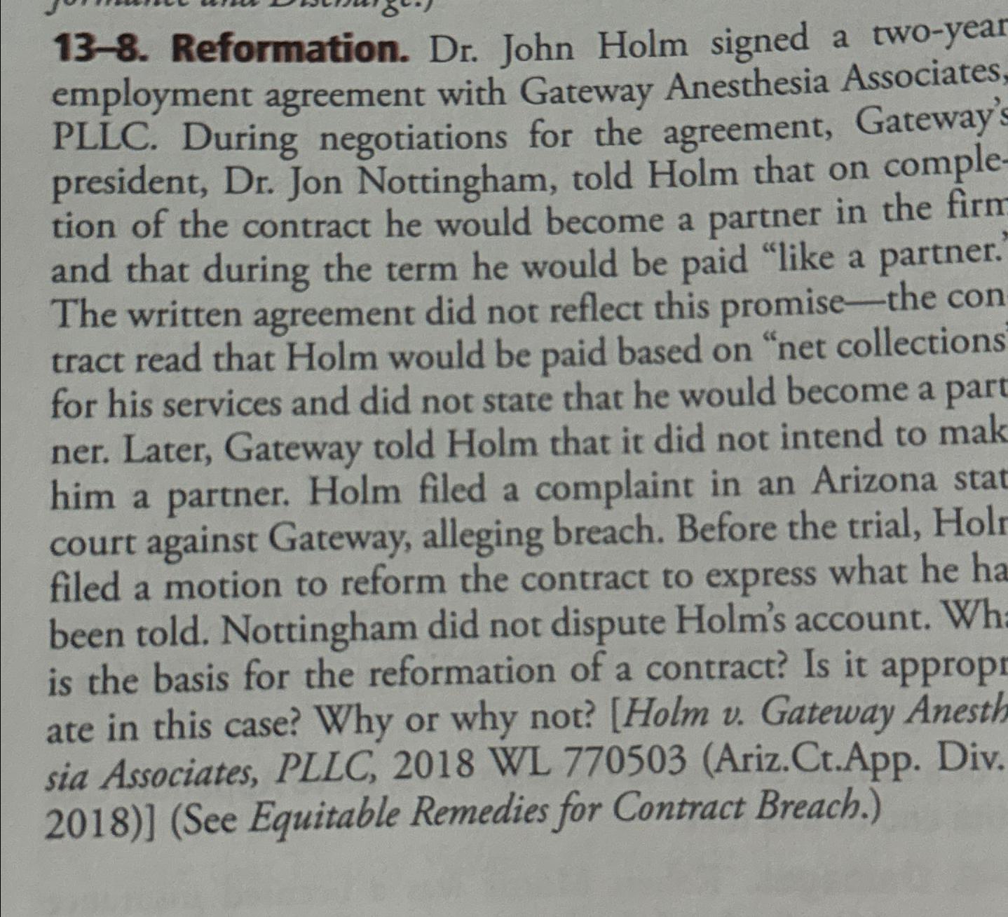 Solved 13-8. ﻿Reformation. Dr. ﻿John Holm signed a two-year | Chegg.com