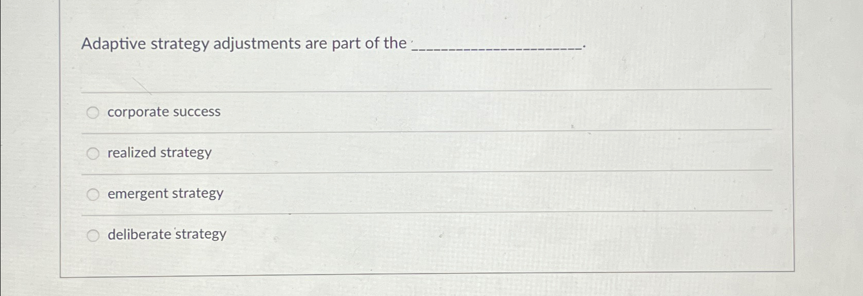 Solved Adaptive strategy adjustments are part of | Chegg.com