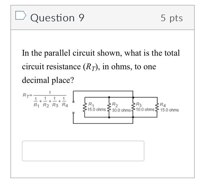 Solved Question 9 5 pts In the parallel circuit shown, what | Chegg.com