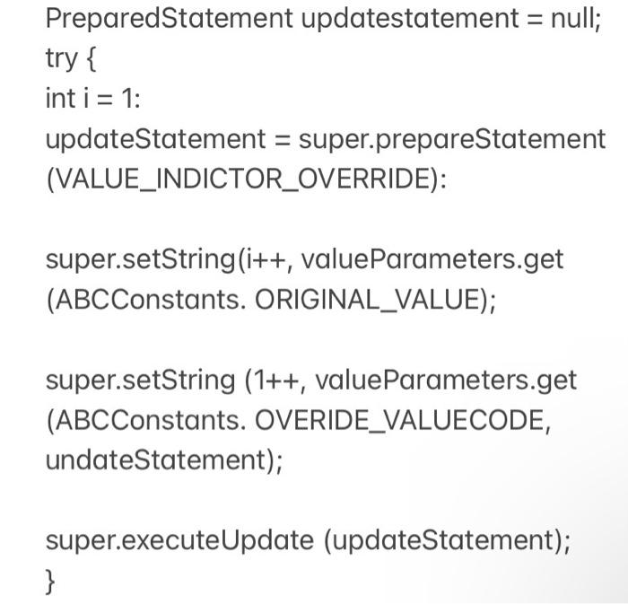 Solved PreparedStatement updatestatement = null; try \{ int | Chegg.com
